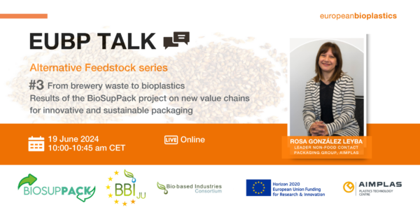 EUBP Talk #3: From brewery waste to bioplastics: results of the BioSupPack project on new value ...